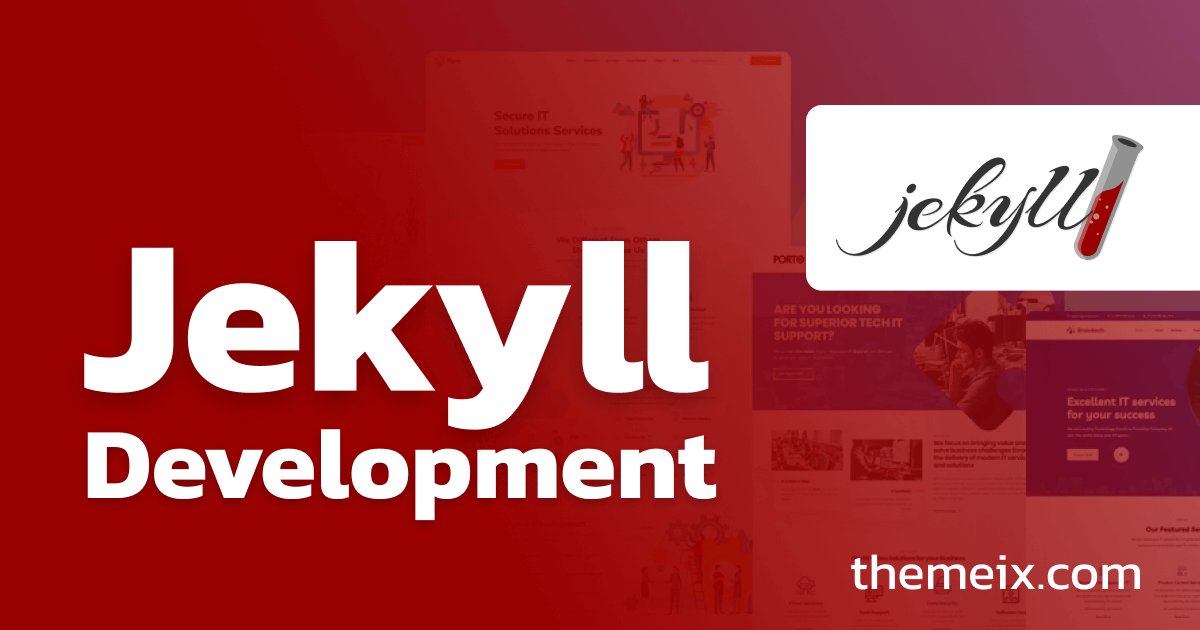 Custom Jekyll Theme Development Solutions by Experts | Themeix